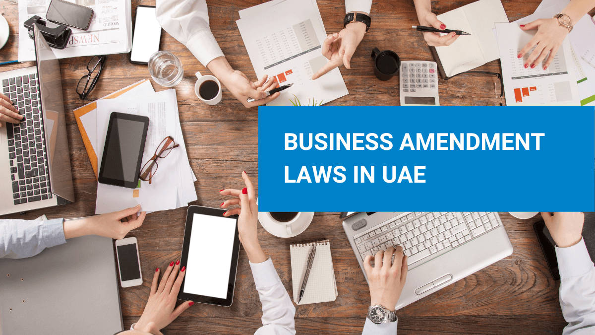 Latest Business Amendment Laws in UAE - AURION
