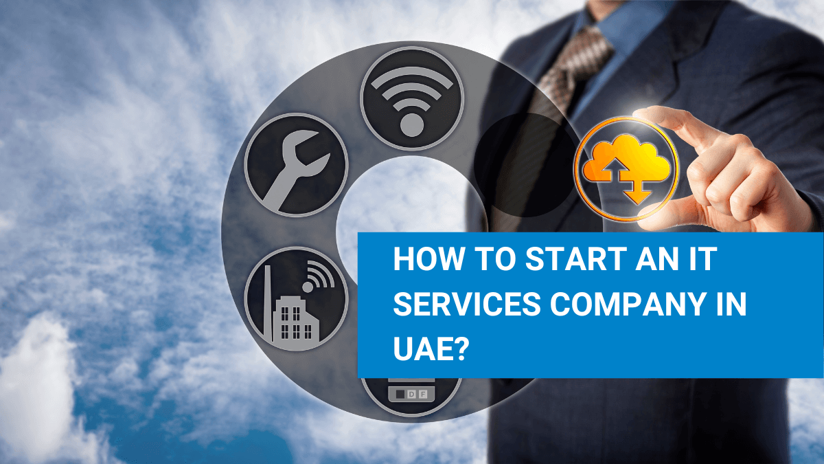 IT Company License in UAE - IT Services Company in Dubai 💻️