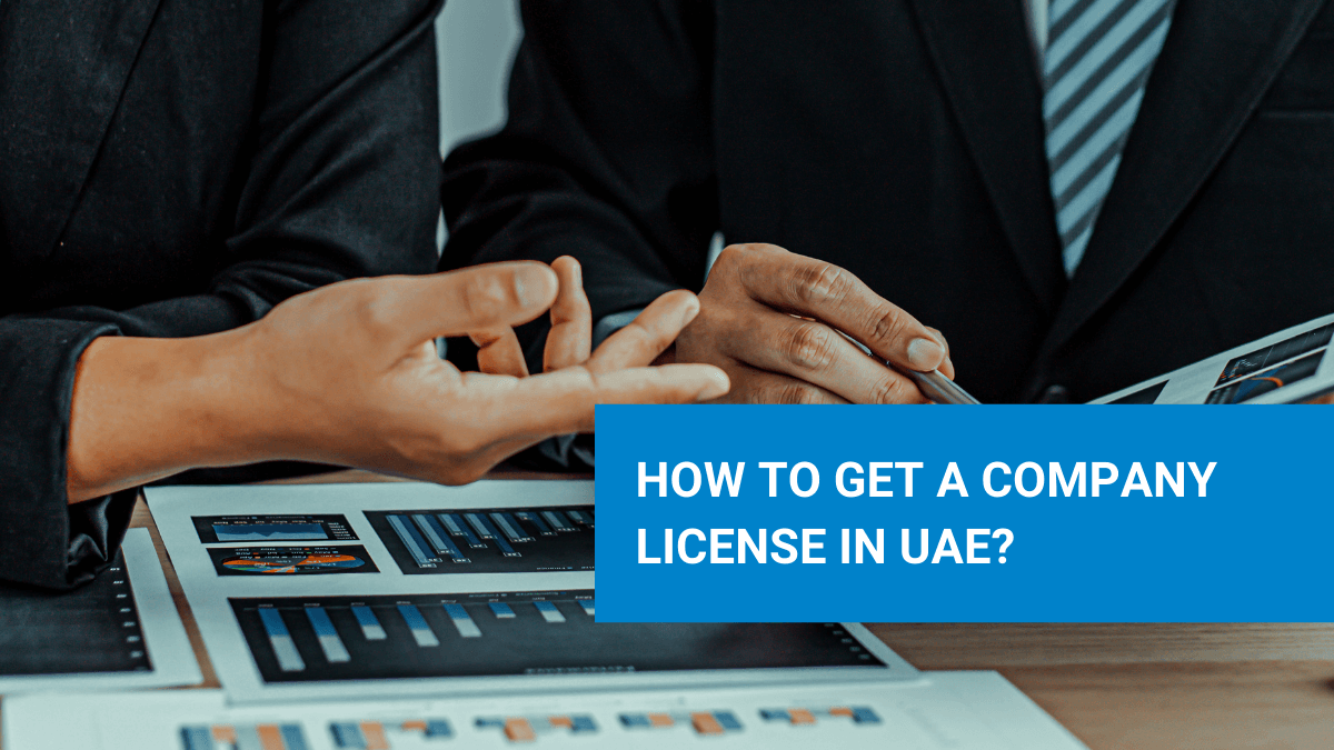 How to Get a Company License in UAE - AURION